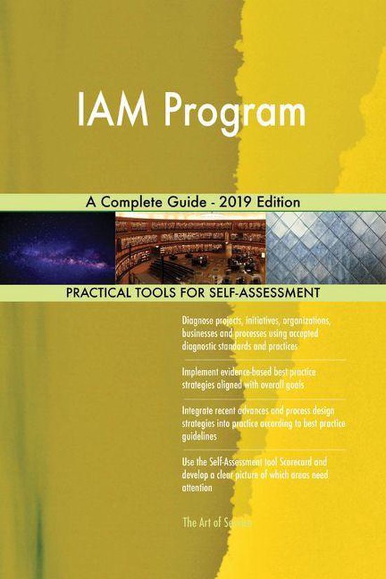 IAM Program A Complete Guide - 2019 Edition (ebook), Gerardus Blokdyk | 9780655866046... | bol.com