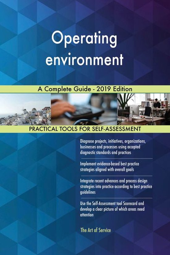 Operating environment A Complete Guide - 2019 Edition (ebook), Gerardus Blokdyk |... | bol
