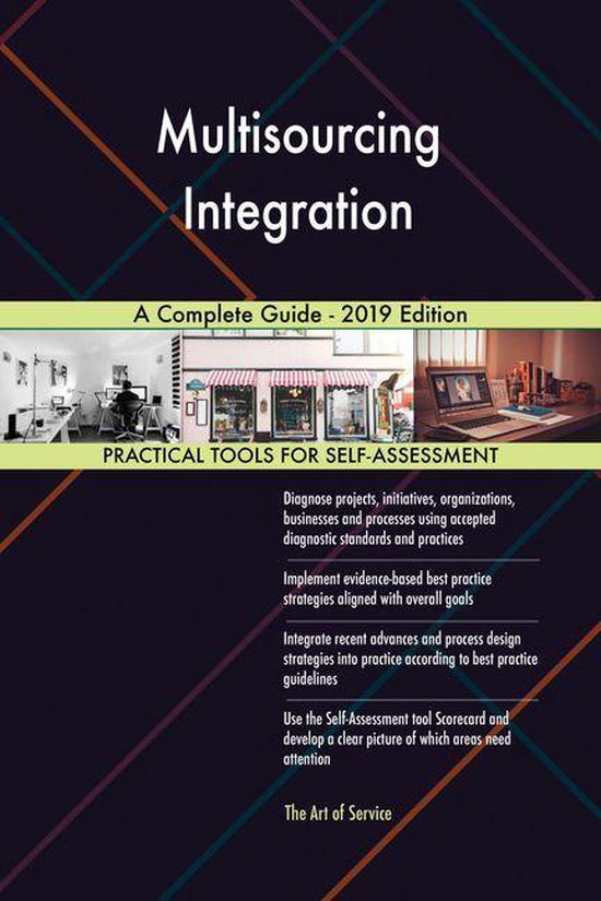 Multisourcing Integration A Complete Guide - 2019 Edition (ebook), Gerardus Blokdyk |... | bol.com
