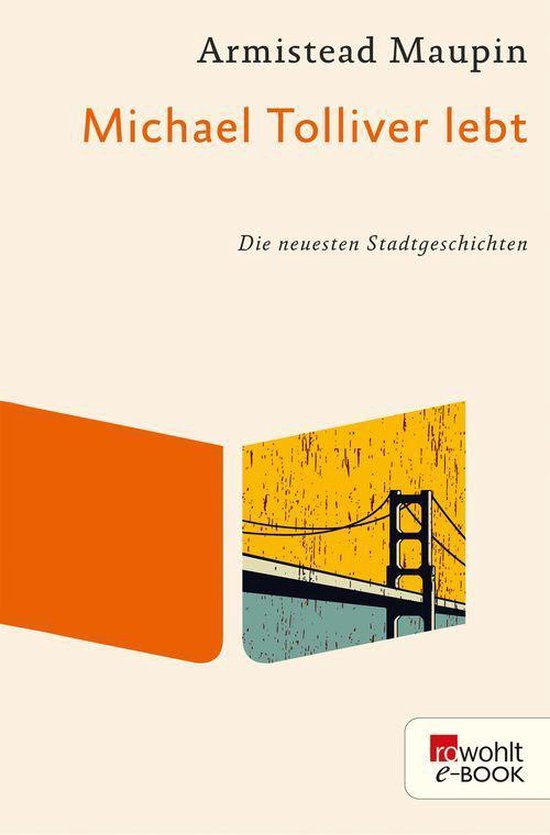 Stadtgeschichten 7 - Michael Tolliver lebt (ebook), Armistead Maupin ...