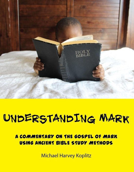 Understanding Mark (ebook), Michael Harvey Koplitz | 9798227386069 ...