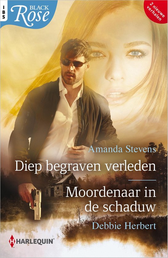 Black Rose 133 - Diep begraven verleden / Moordenaar in de schaduw ...