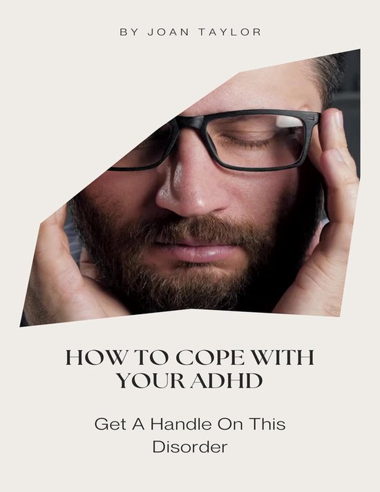 How To Cope With Your ADHD (ebook), Joan Taylor | 9781304184719 ...