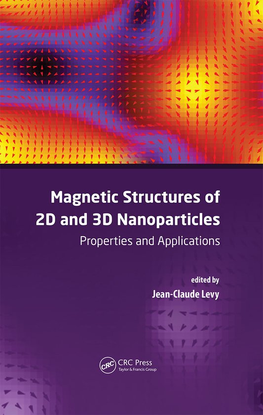 Magnetic Structures of 2D and 3D Nanoparticles | 9789814613675 | Levy ...