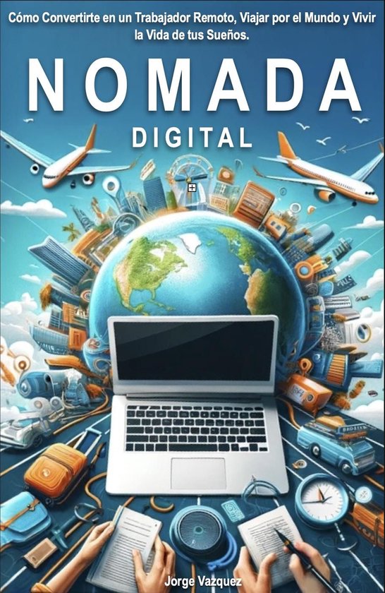 Nómada Digital (ebook), Jorge Vazquez | 9798227826985 | Boeken | bol