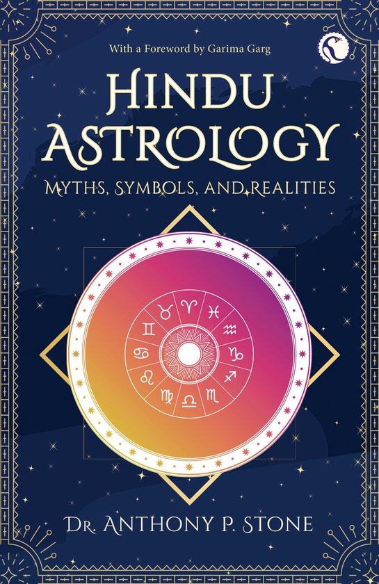 Hindu Astrology, Anthony P Stone | 9781913738136 | Boeken | bol