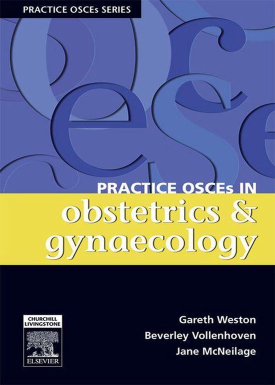 Pract Osces in Obs & Gynaecology E-Book, Gareth Weston | 9780729578677 ...