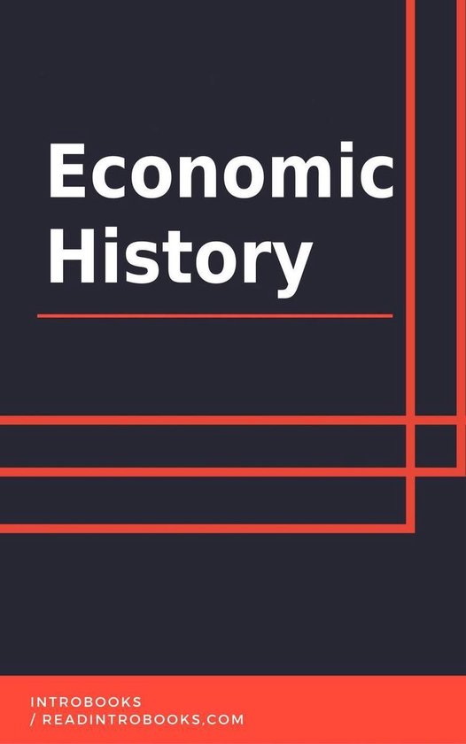 Economic History (ebook), Introbooks | 9781393629665 | Boeken | bol