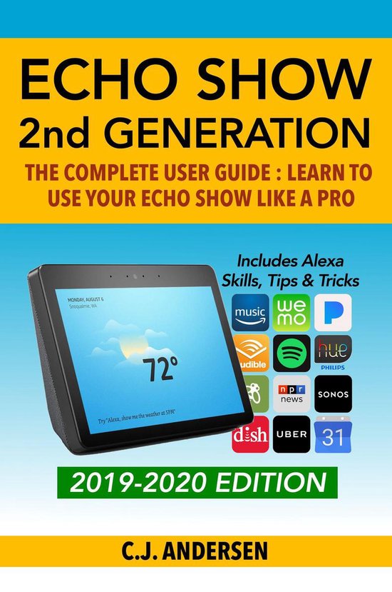 Alexa & Echo Show Setup and Tips 1 - Amazon Echo Show - The Complete ...