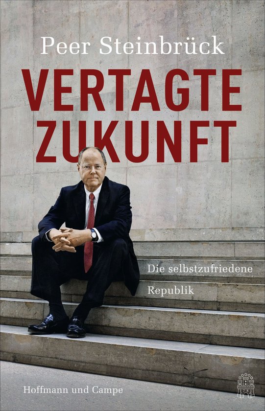 Vertagte Zukunft (ebook), Peer Steinbrück | 9783455851373 | Boeken | bol