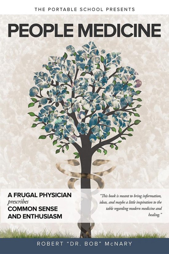 People Medicine (ebook), Robert Mcnary | 9780967349947 | Boeken | bol.com