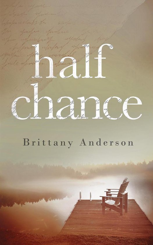 Half Chance (ebook), Brittany Anderson | 9780998373515 | Boeken | bol.com