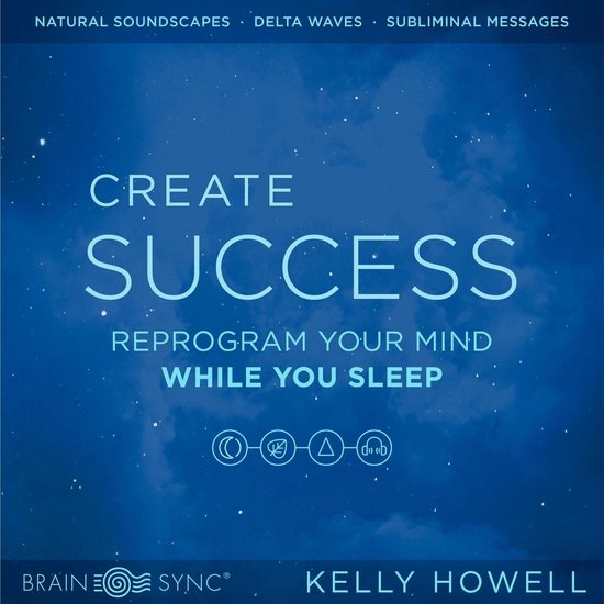 Create Success While You Sleep, Kelly Howell | 9781605680989 | Boeken ...