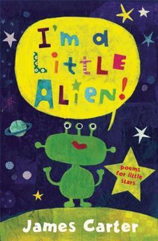 I'M A Little Alien, James Carter | 9781847804815 | Boeken | bol