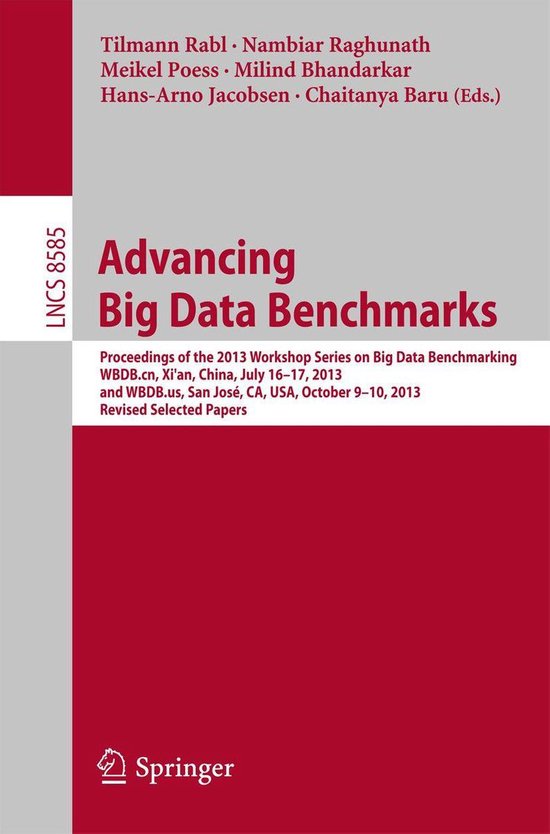 Lecture Notes in Computer Science 8585 - Advancing Big Data Benchmarks ...