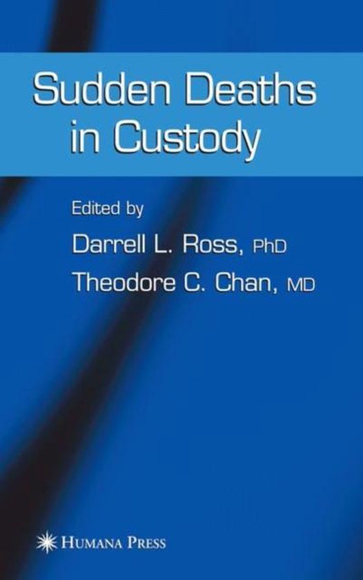Forensic Science and Medicine- Sudden Deaths in Custody | 9781617375910 ...