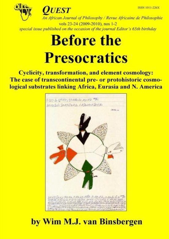 Before the Presocratics: Cyclicity, transformation, and element ...