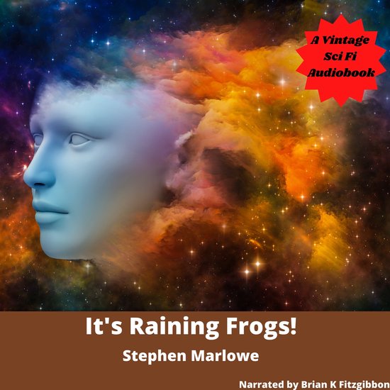 It's Raining Frogs, Stephen Marlowe | 9781669692973 | Boeken | bol.com