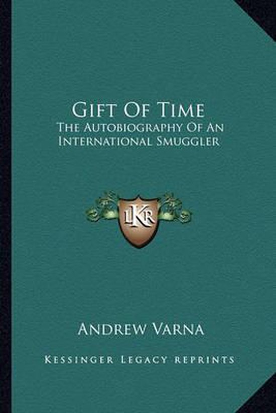 Gift of Time, Andrew Varna | 9781163808900 | Boeken | bol.com