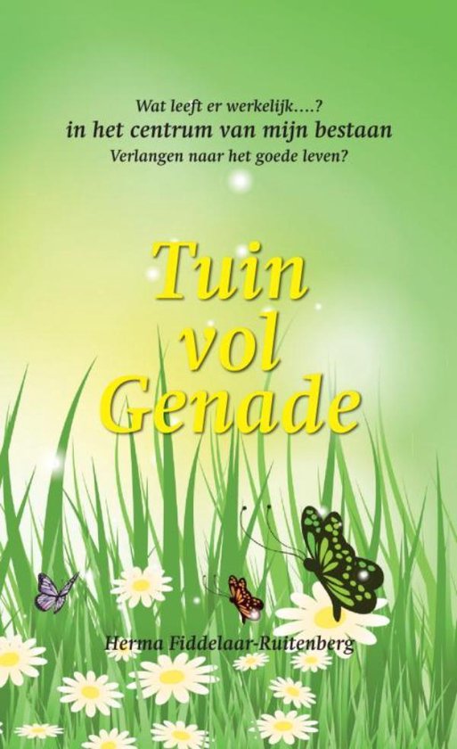 Tuin vol genade, Herma Fiddelaar-Ruitenberg | 9789402188578 | Boeken | bol