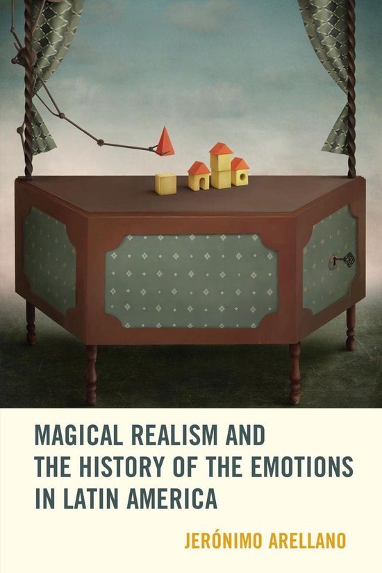 Magical Realism and the History of the Emotions in Latin America (ebook ...