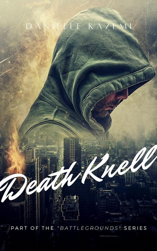 Battlegrounds Death Knell (Book 2) (ebook), Danielle Kazemi ...