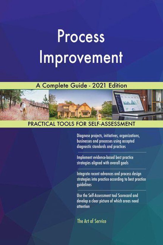Process Improvement A Complete Guide - 2021 Edition (ebook), Gerardus Blokdyk |... | bol
