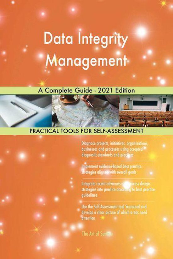 Data Integrity Management A Complete Guide - 2021 Edition (ebook ...