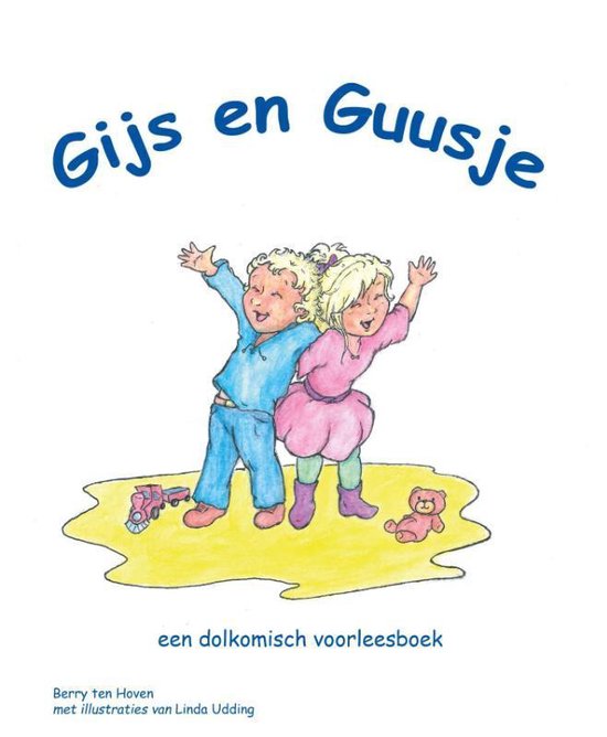 Gijs en Guusje, Berry Ten Hoven | 9789462039070 | Boeken | bol