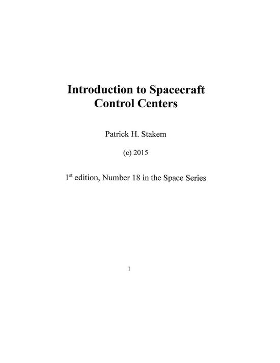 Introduction to Spacecraft Control Centers (ebook), Patrick Stakem ...
