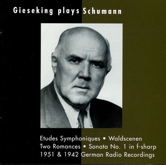 Walter Gieseking - Études Symphoniques/Waldszenen/Roma (CD), Walter ...