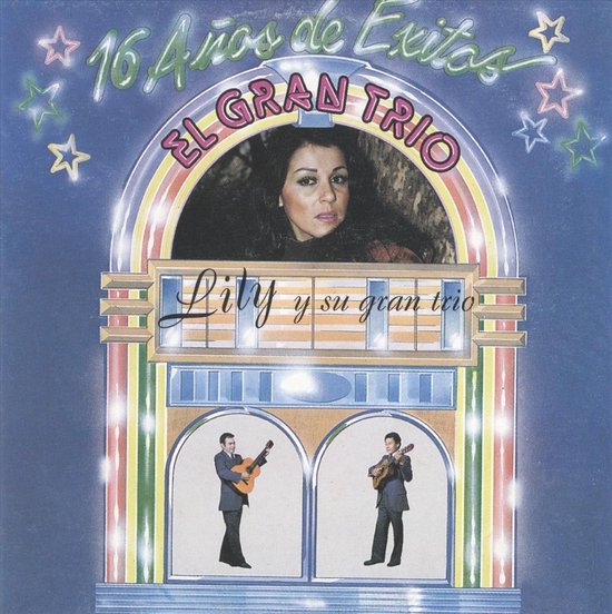 16 Años De Exitos, Lily y Su Gran Trio | CD (album) | Muziek | bol