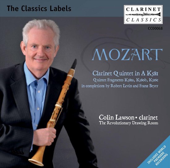 Clarinet Quintet In A K581/Quintet Fragments K581A, Colin Lawson ...
