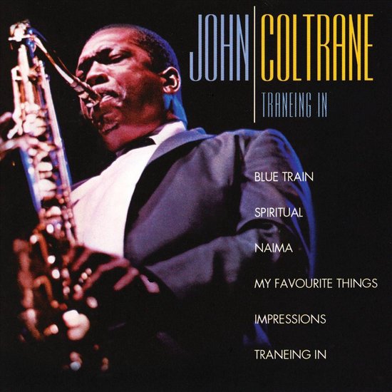 Traneing In [Birdland], John Coltrane | CD (album) | Muziek | bol.com