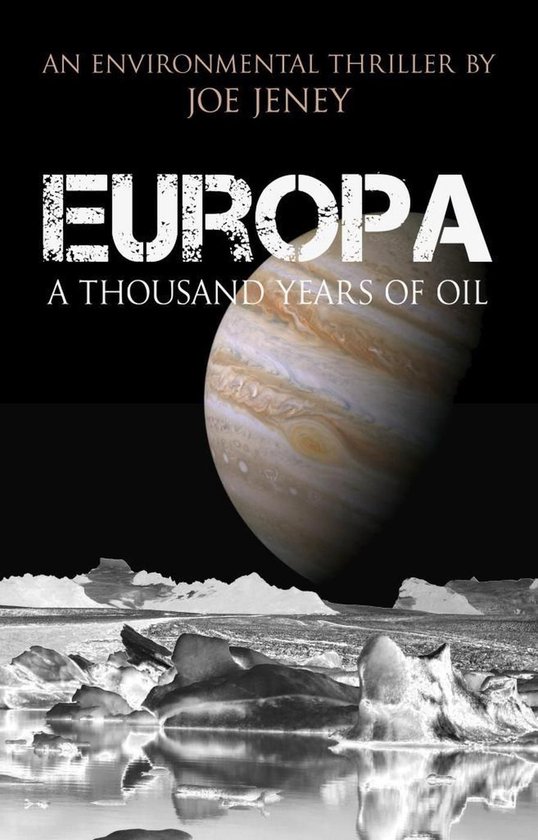 Europa: A Thousand Years of Oil (ebook), Joe Jeney | 9781516378784 ...