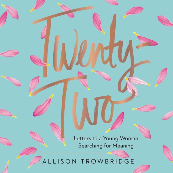 Twenty-Two, Allison Trowbridge | 9780718080051 | Boeken | bol.com