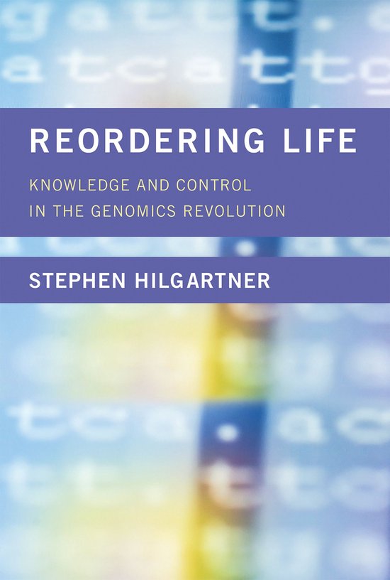 Inside Technology - Reordering Life (ebook), Stephen Hilgartner ...