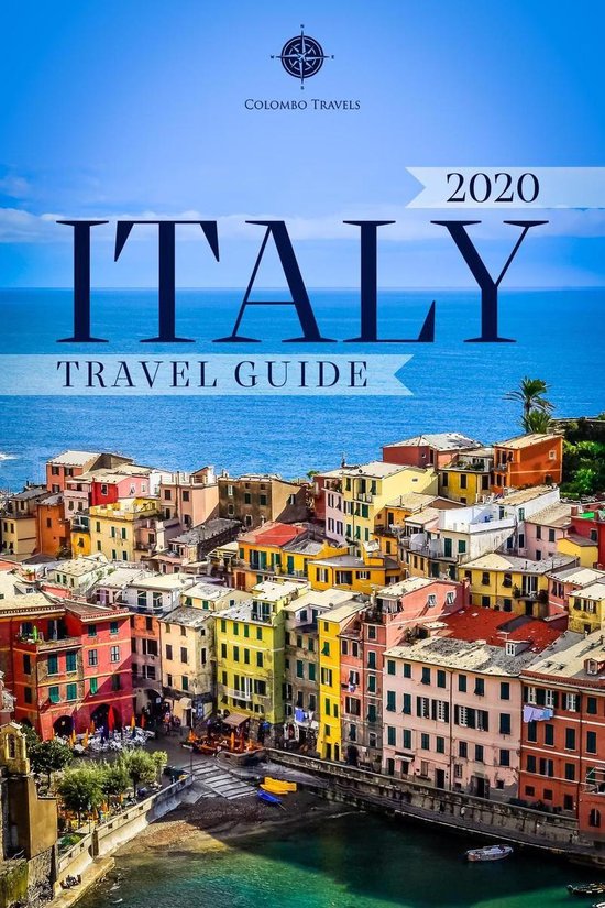 Italy Travel Guide 2020 (ebook), Colombotravels | 9781393258681 ...