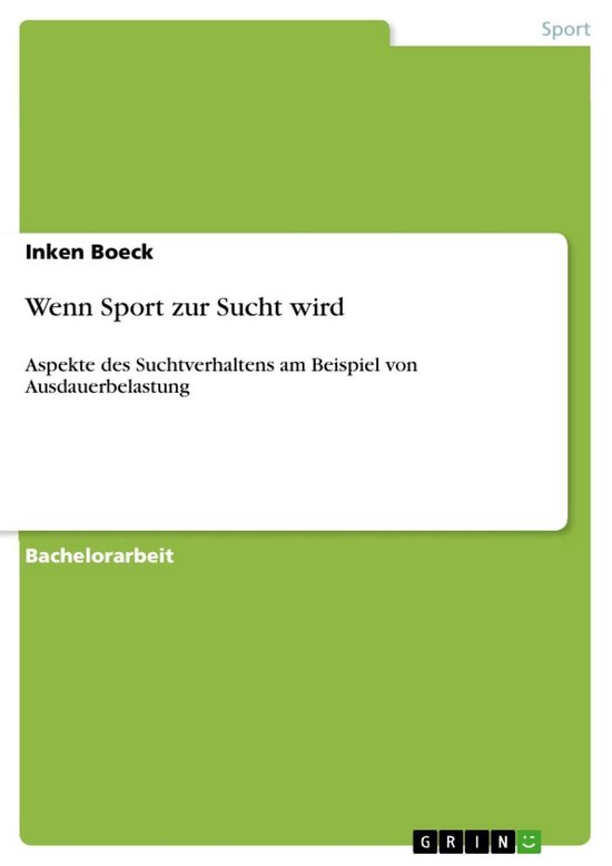 Wenn Sport zur Sucht wird (ebook), Inken Boeck | 9783656311874 | Boeken ...