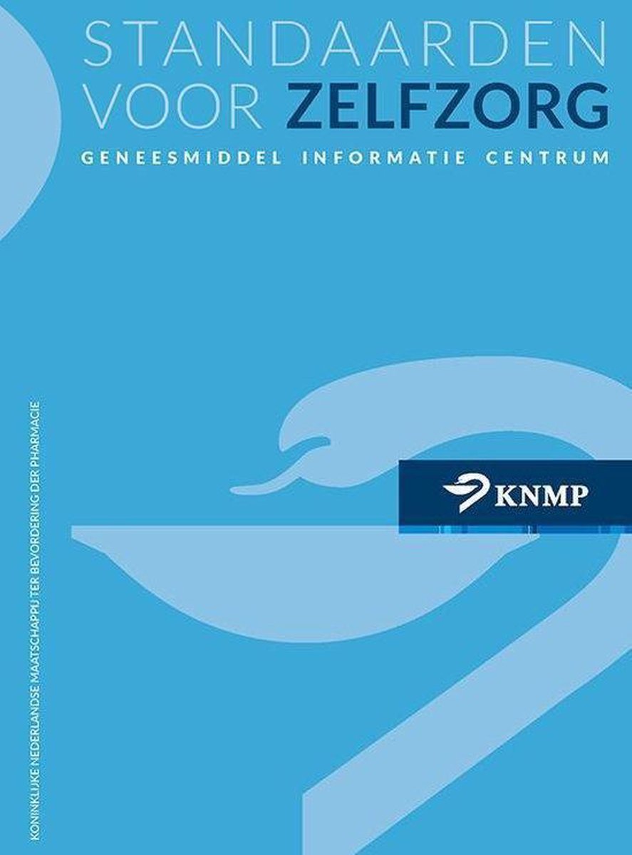 Standaarden voor Zelfzorg | 9789082150599 | geneesmiddel informatie ...