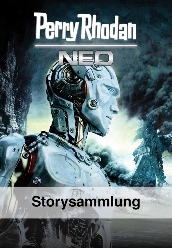 Perry Rhodan Neo Story 1 - PERRY RHODAN NEO Storysammlung (ebook ...