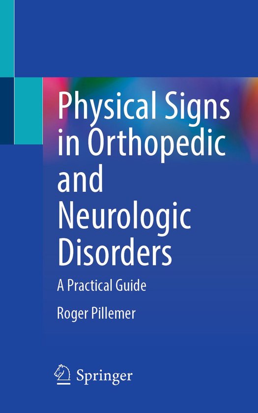 Medicine (R0) - Physical Signs in Orthopedic and Neurologic Disorders ...