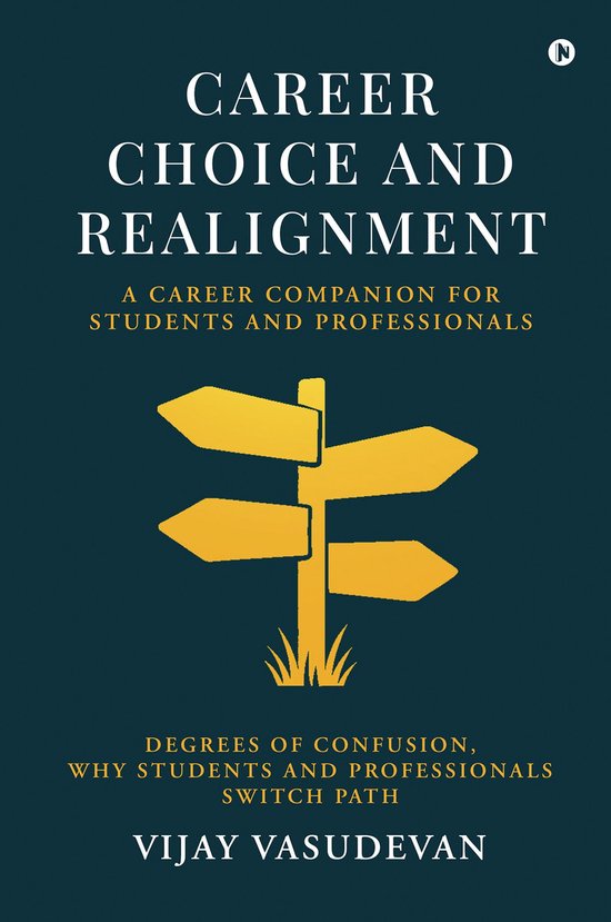 Career Choice and Realignment (ebook), Vijay Vasudevan | 9798899299308 | Boeken | bol