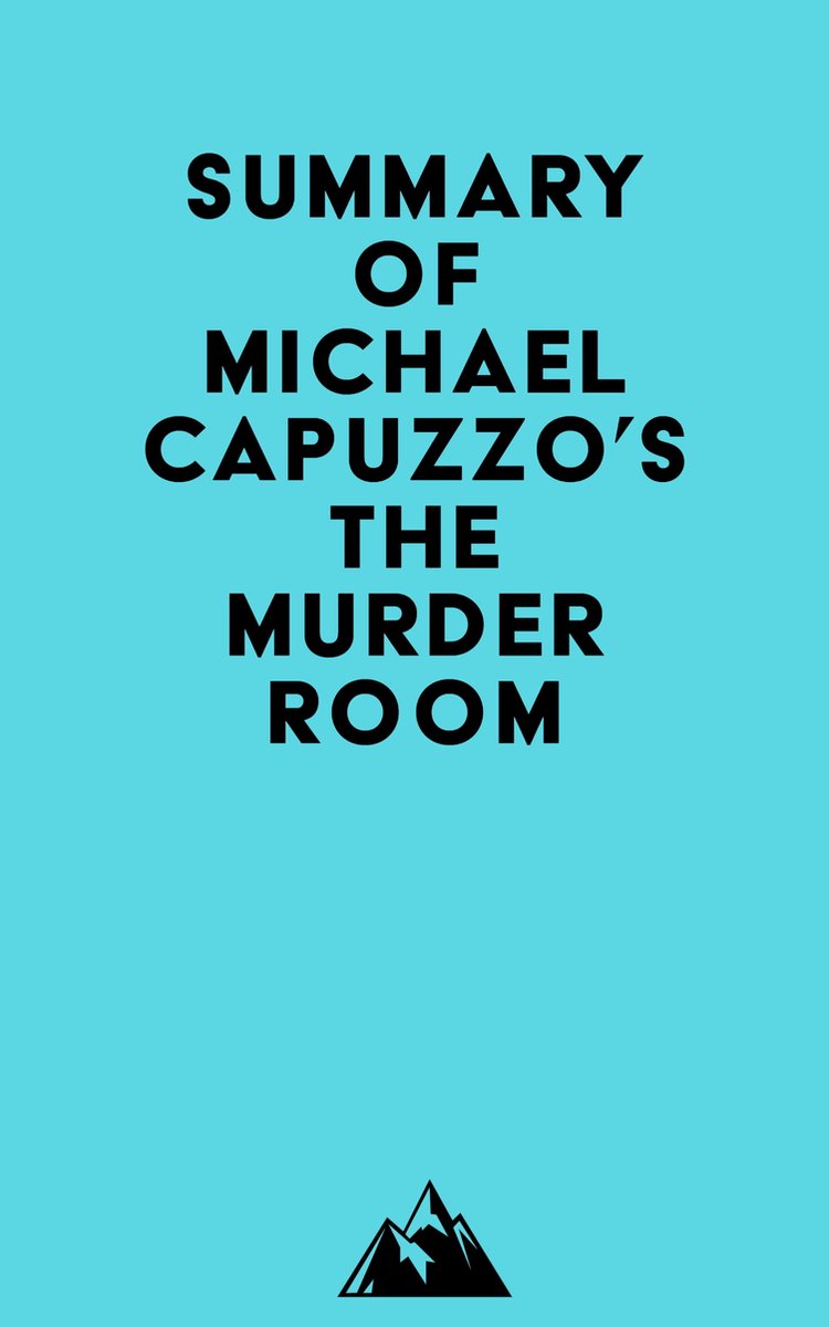 Summary of Michael Capuzzo's The Murder Room (ebook), Everest Media ...