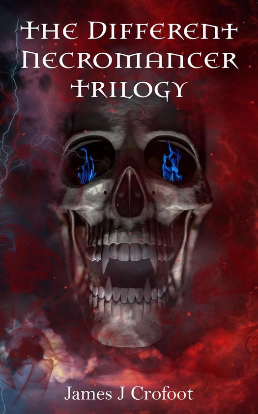 The Different Necromancer Trilogy - The Different Necromancer Trilogy ...