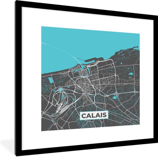 Fotolijst incl. Poster - Calais - Frankrijk - Plattegrond - Kaart ...
