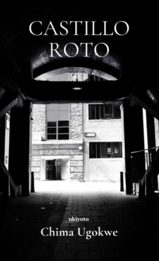 Castillo Roto (ebook), Chima Ugokwe | 9781005757175 | Boeken | bol