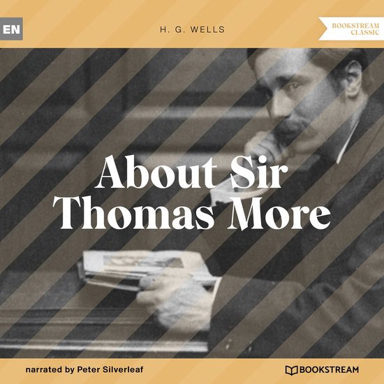 About Sir Thomas More (Unabridged), H. G. Wells | 9783991341468 | Boeken | bol.com