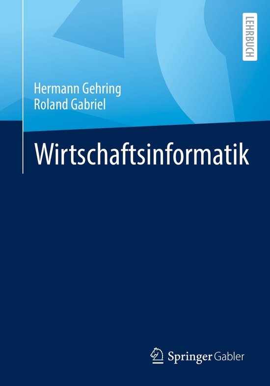 Wirtschaftsinformatik (ebook), Hermann Gehring | 9783658377021 | Boeken | bol.com