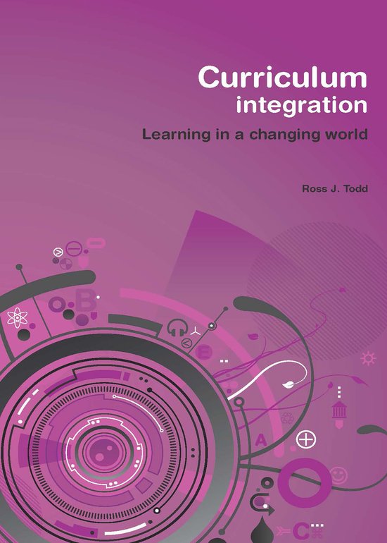 Curriculum Integration | 9780864319098 | Ross J. Todd | Boeken | bol.com